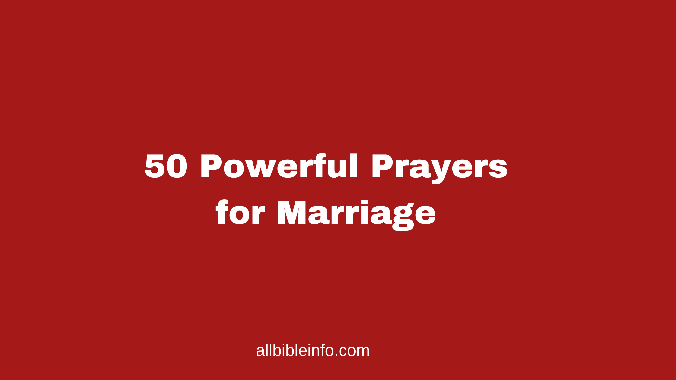 50 Powerful Prayers for Marriage - All Bible Info