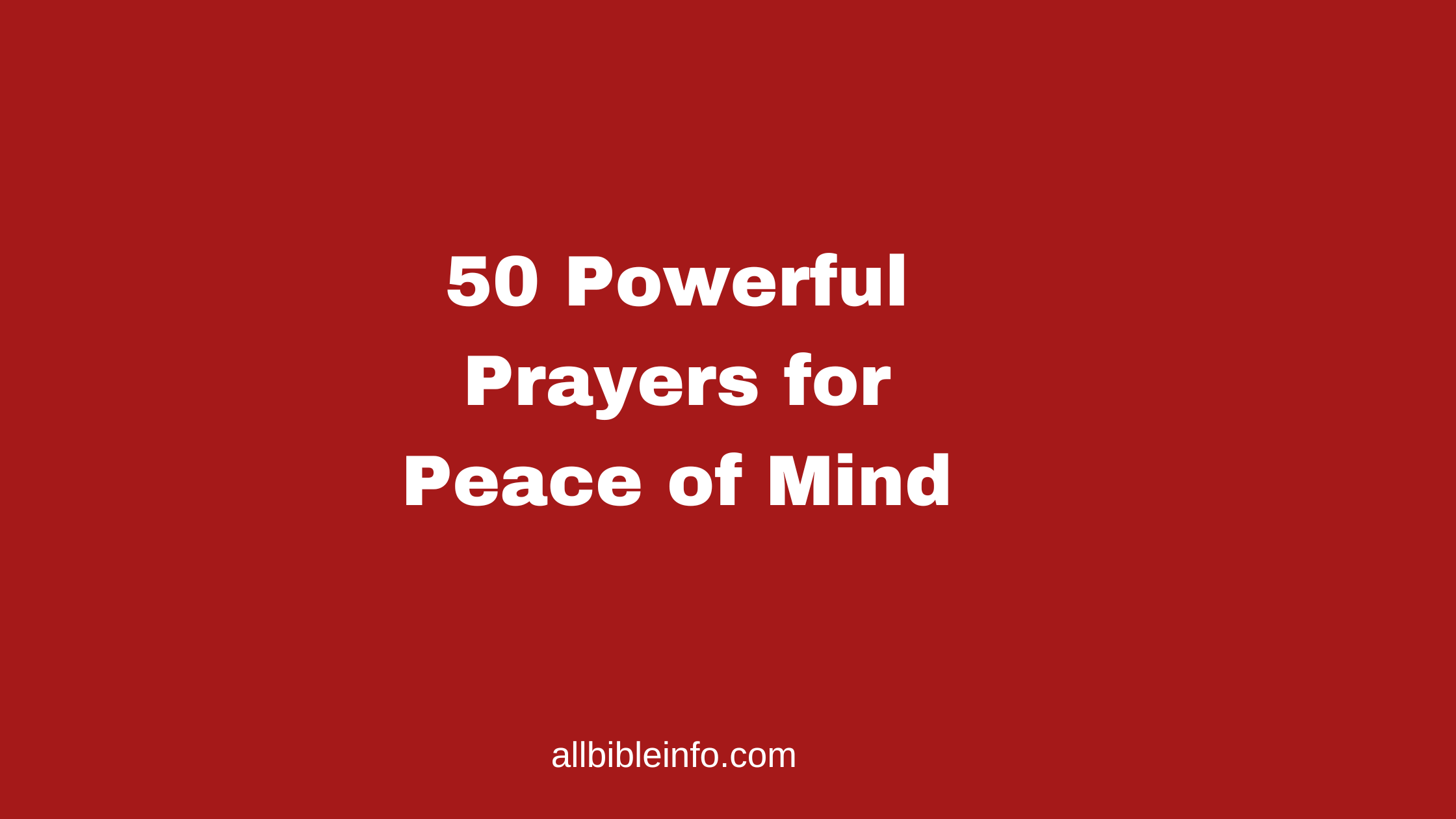 50 Powerful Prayers for Peace of Mind - All Bible Info