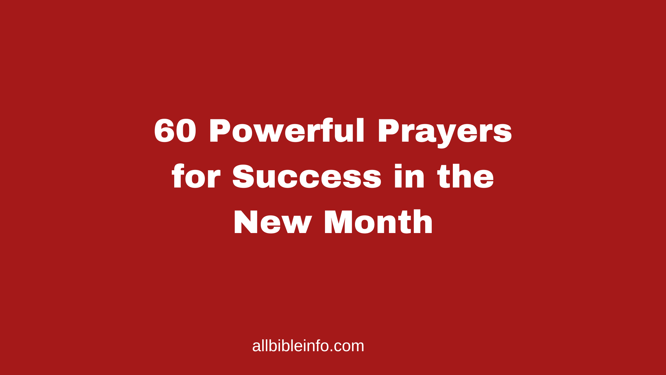 60 Powerful Prayers for Success in the New Month - All Bible Info