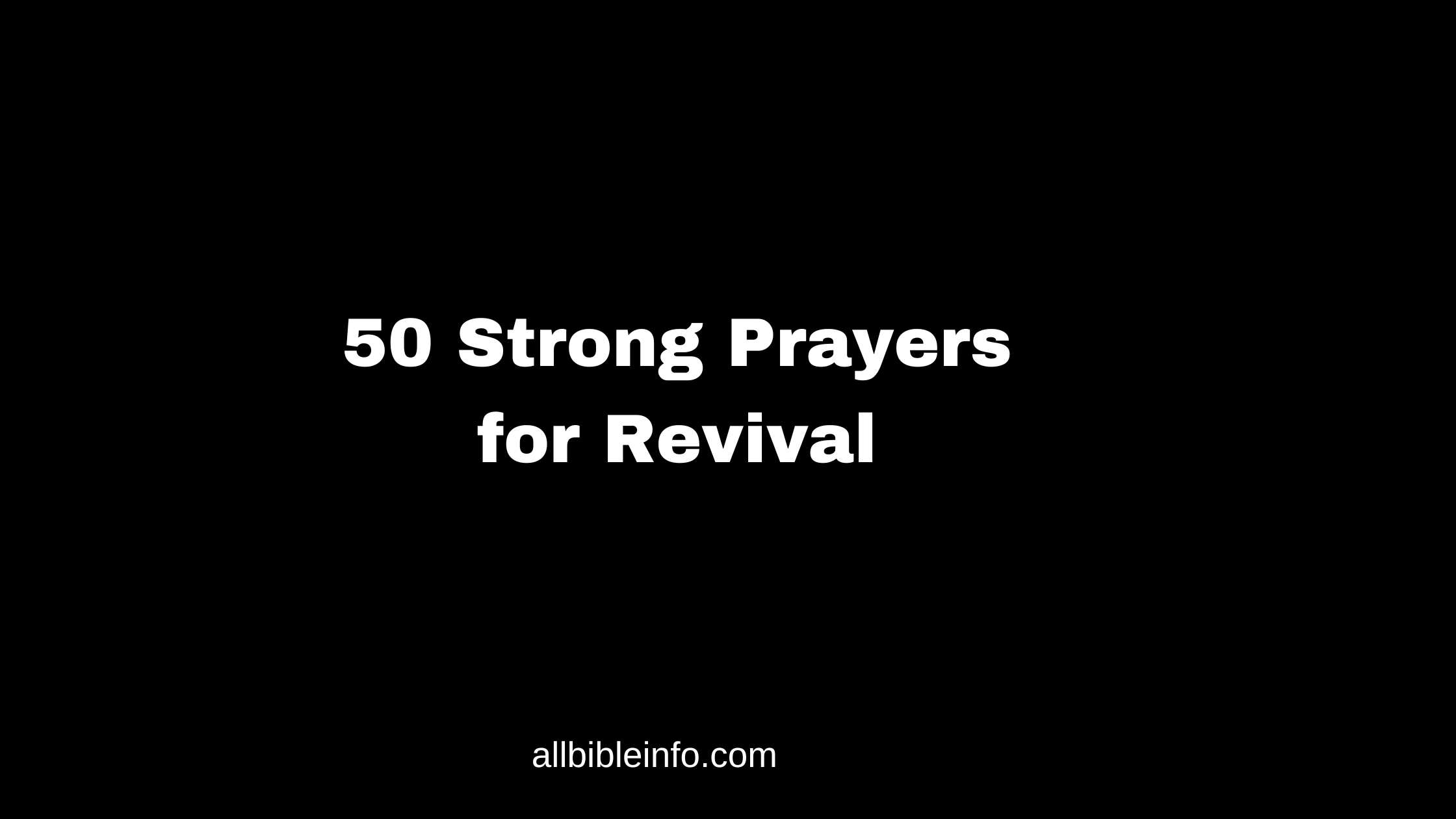 50 Strong Prayers for Revival - All Bible Info
