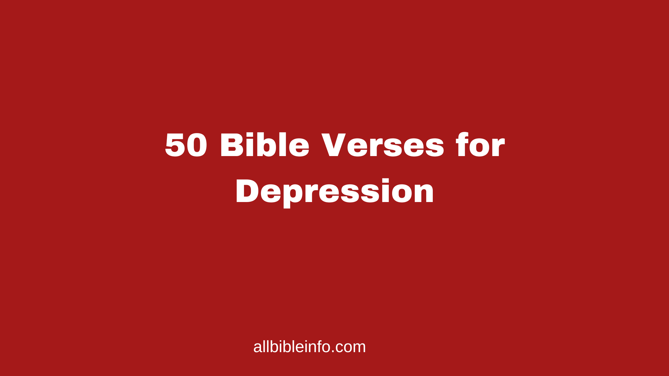 50 Bible Verses for Depression - All Bible Info