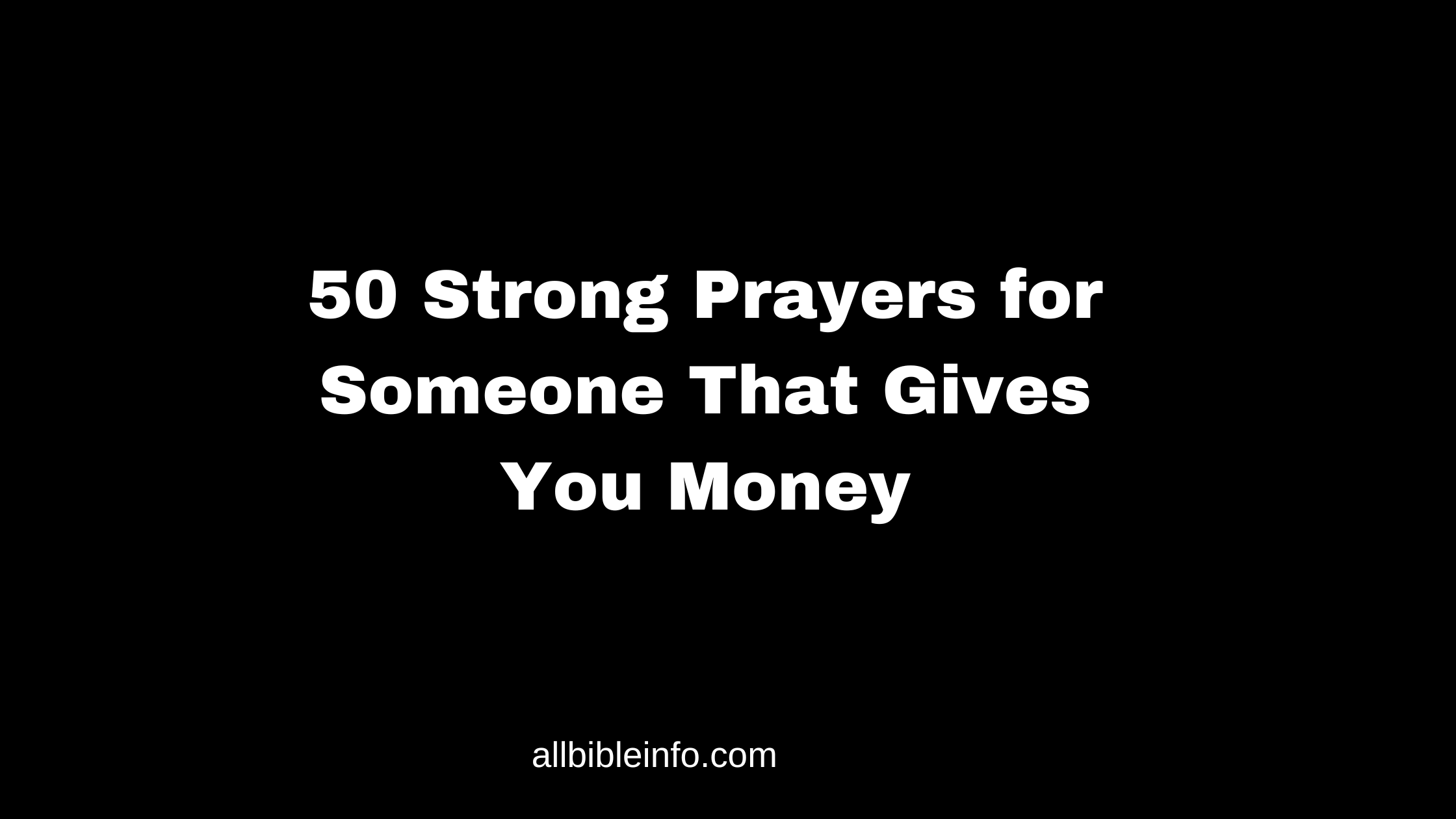 50 Strong Prayers for Someone That Gives You Money - All Bible Info